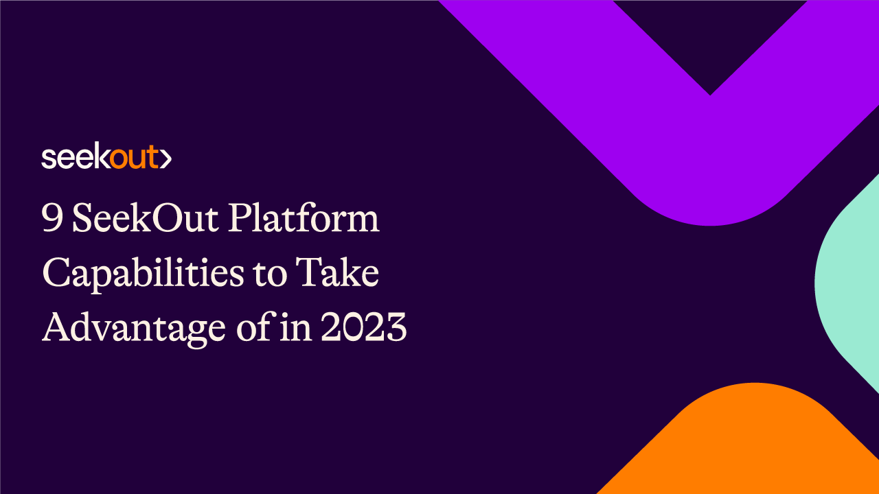 9 SeekOut Platform Capabilities to Take Advantage of in 2023