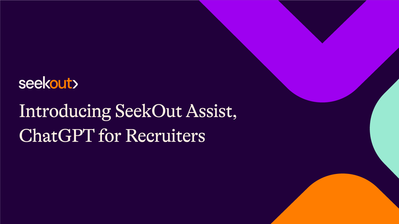 Introducing SeekOut Assist, ChatGPT for Recruiters